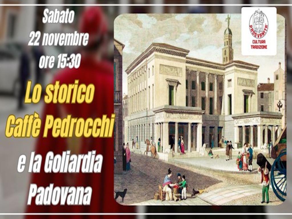 Pedrocchi Coffee and Goliardia Patavina - Padova