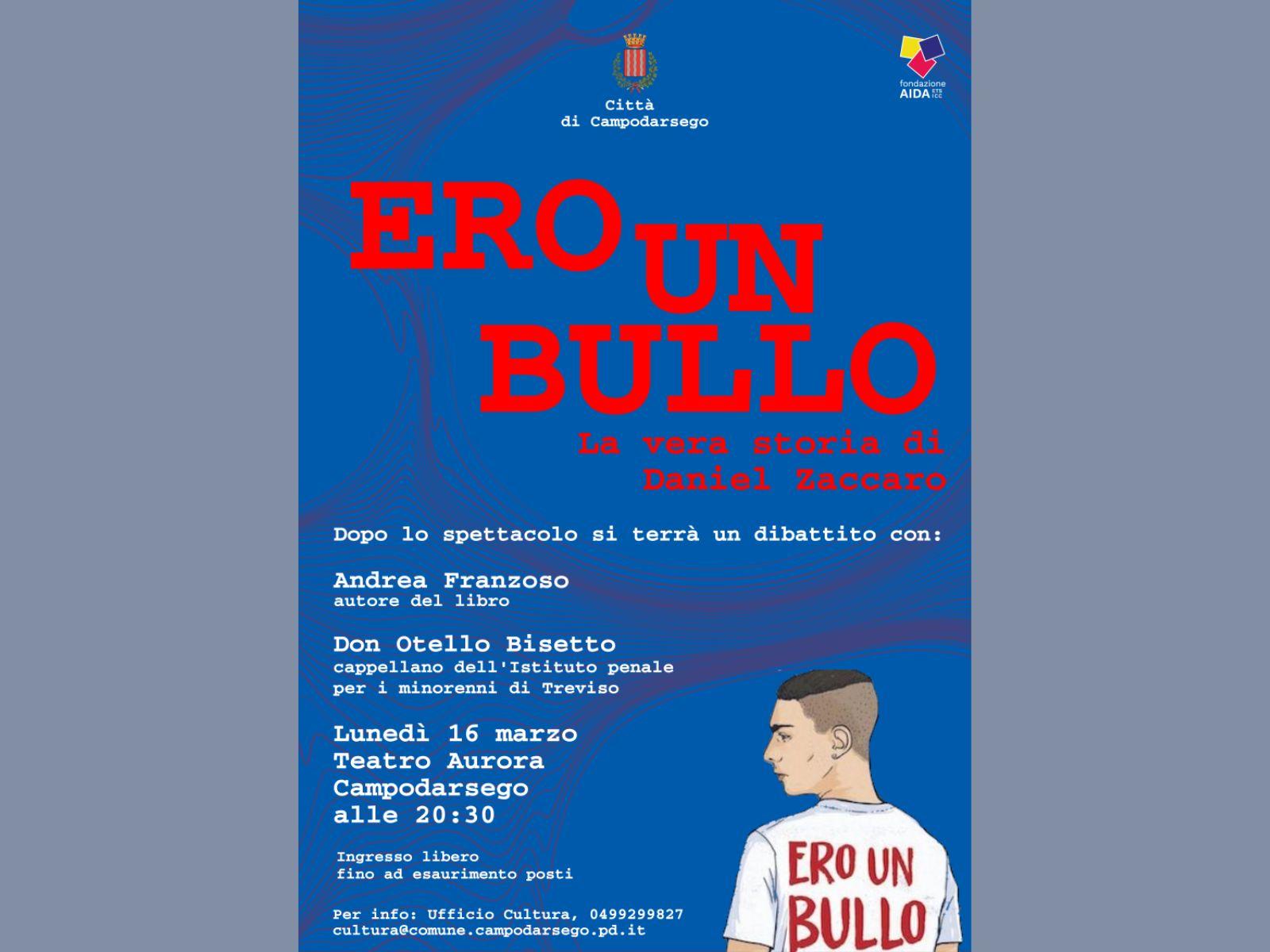 Ero un bullo. La vera storia di Daniel Zaccaro - Padova