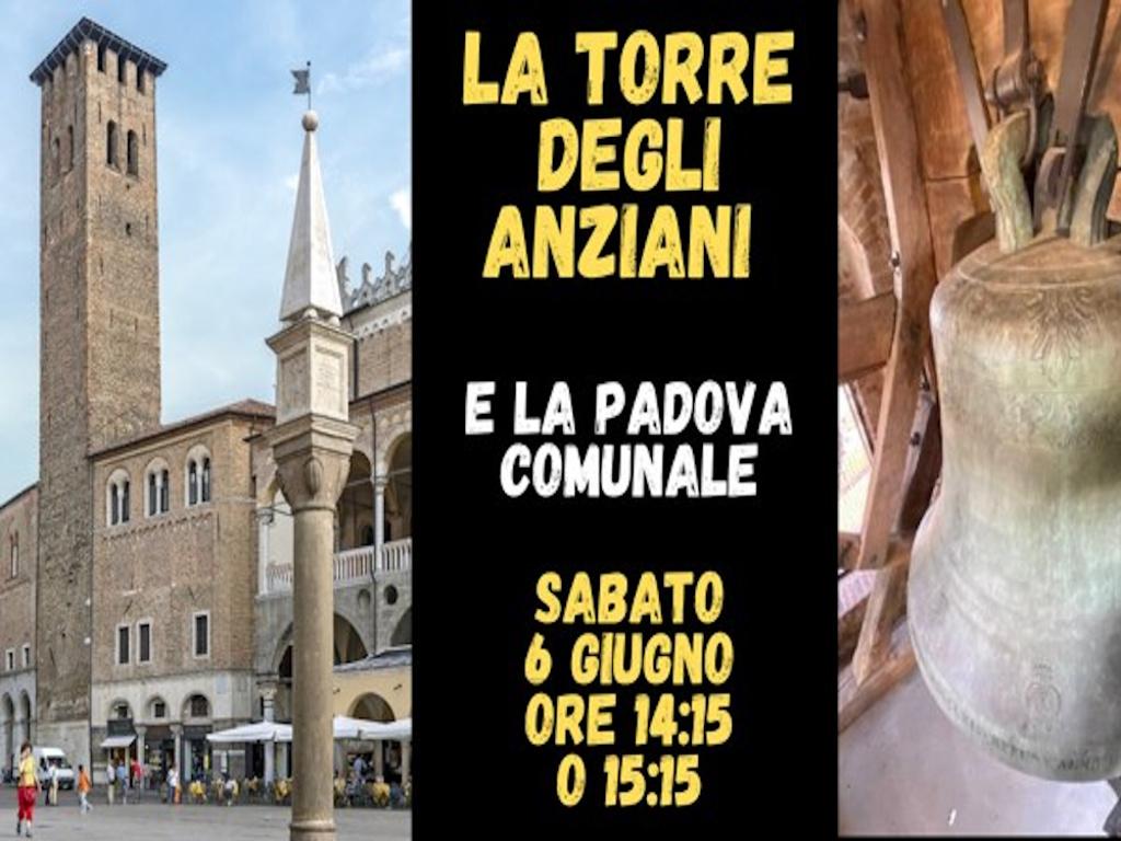 Alla scoperta della Torre degli Anziani e della Padova Comunale - Padova